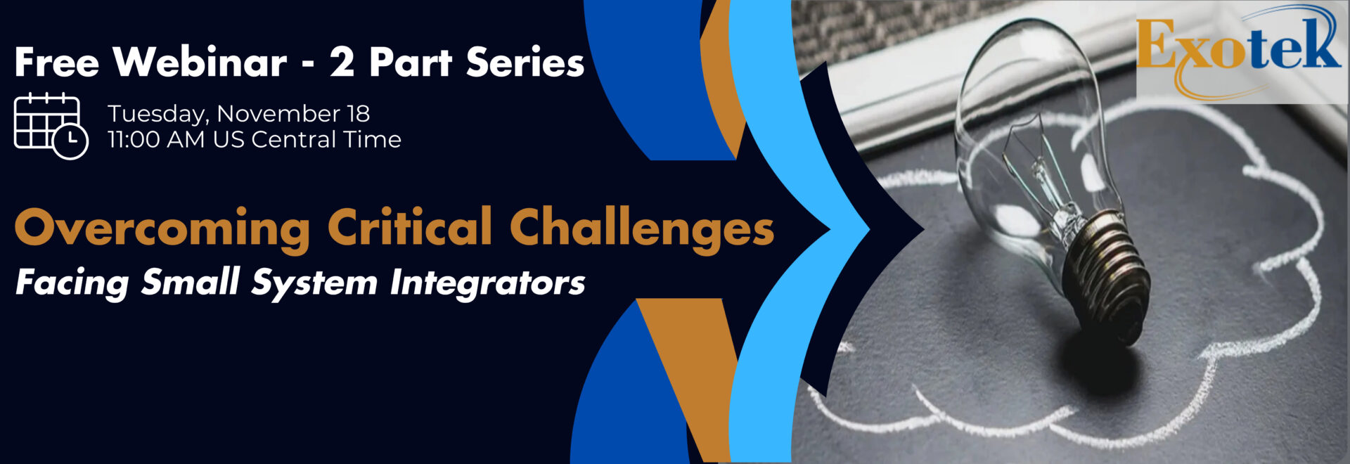 Exotek Webinar - Part 2: Overcoming Critical Challenges Facing Small ...
